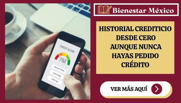 Cómo construir historial crediticio desde cero en México
